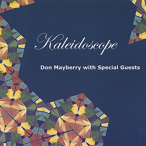 Kaleidoscope by Don Mayberry (CD, 2007) for sale online | eBay