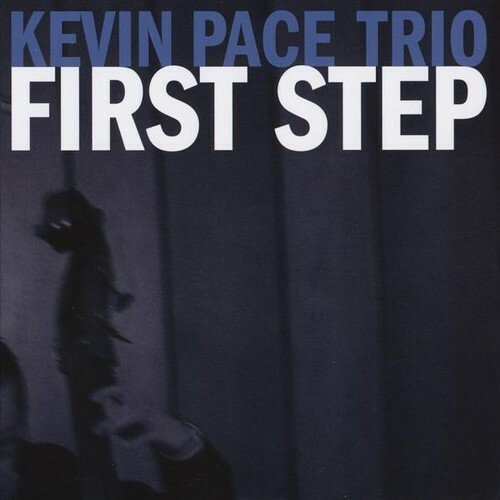 First Step by Kevin Pace Trio (CD, 2010) for sale online | eBay