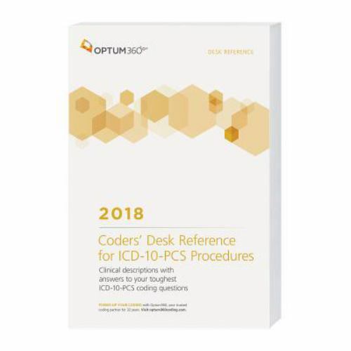 Coders' Desk Reference for Procedures (ICD-10-PCs) 2018 by Optum 360 ...