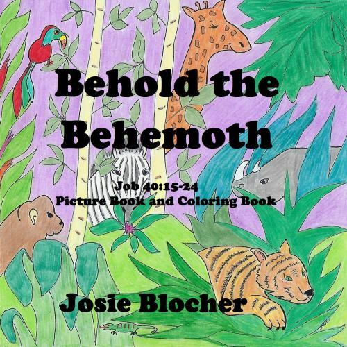 Behold the Behemoth : Job 40:15-24 Illustrated (2019, Trade Paperback ...
