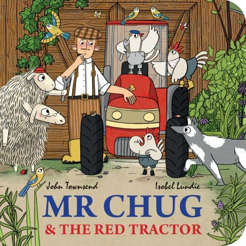 Mr Chug and the Red Tractor by John Townsend (2023, Children's Board ...