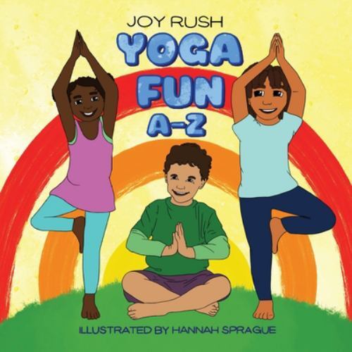 Yoga Fun A-Z by Joy Rush (2020, Trade Paperback) for sale online | eBay