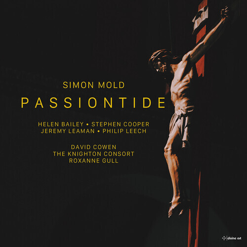 Passiontide-A Lenten Cantata by Mold / Bailey / Leech (CD, 2023) for ...