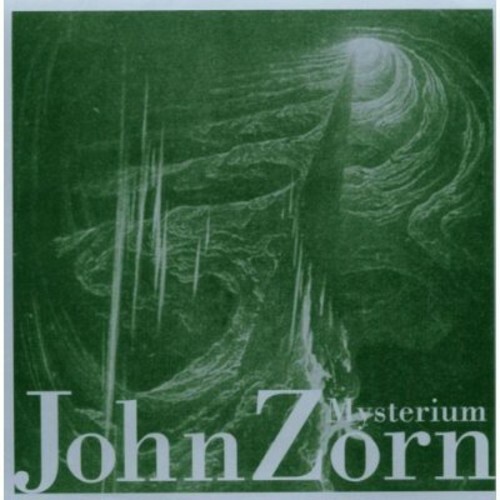 Zorn, John : Mysterium by Zorn / O'connor / Martin / Han / GOSLING ...