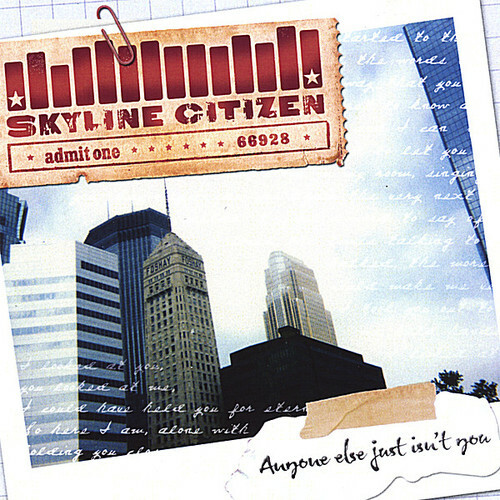 Anyone Else Just Isn't You by Skyline Citizen (CD, 2007) for sale online | eBay