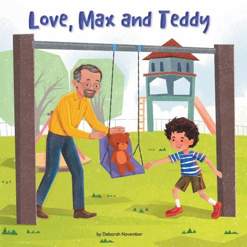 Love, Max and Teddy by Deborah November (2022, Library Binding) for ...