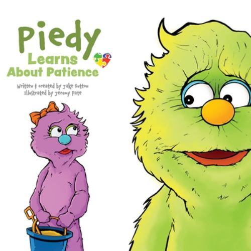 Peidy Learns about Patience by Jake Sutton (2021, Trade Paperback) for ...