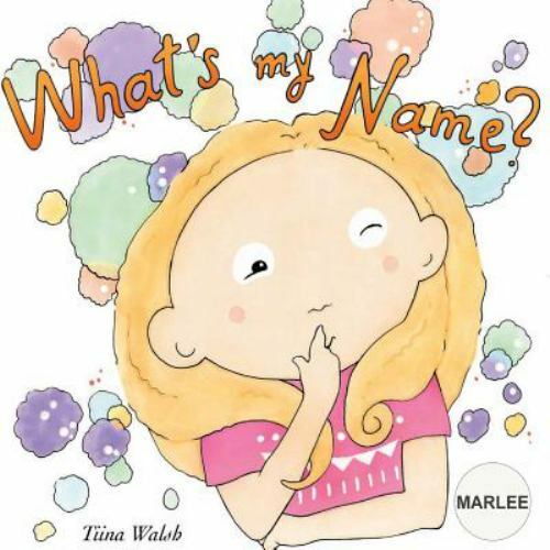 What's My Name? MARLEE by Tiina Walsh (2017, Trade Paperback) for sale ...