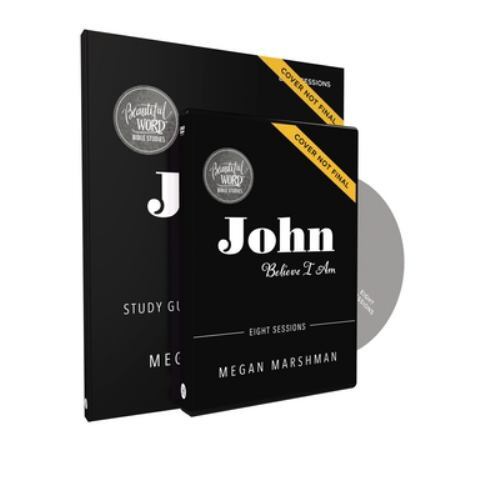 John Study Guide with DVD : Believe I Am by Megan Fate Marshman (2022 ...