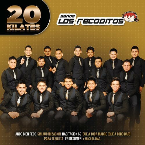 20 Kilates by Banda Los Recoditos (CD, 2014) for sale online | eBay