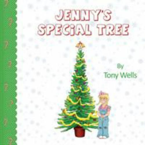 Jenny's Special Tree by Tony Wells (2017, Trade Paperback) for sale ...