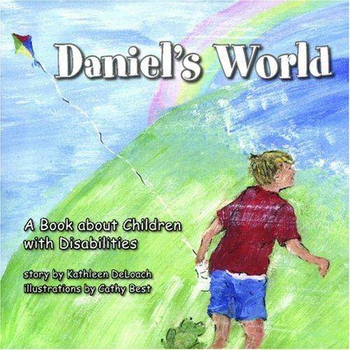 Daniel's World by Kathleen DeLoach (2004, Trade Paperback) for sale online | eBay