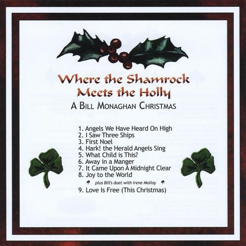 Where the Shamrock Meets the Holly by Bill Monaghan (CD, 2009) for sale ...