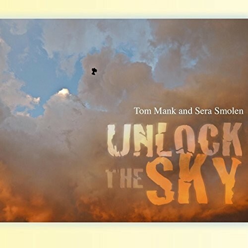 Unlock the Sky by Tom Mank (CD, 2017) for sale online | eBay
