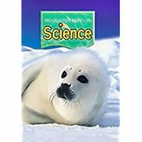 Houghton Mifflin Science : Student Edition Unit Book Level 1 Unit D 2007 by Houghton Mifflin ...