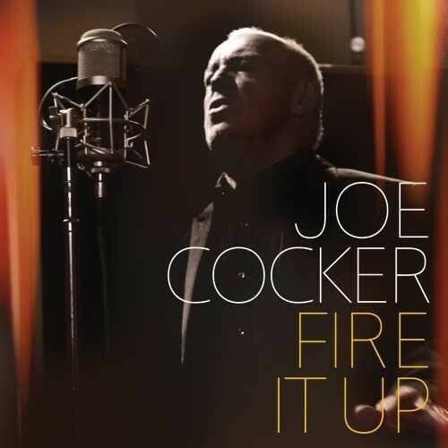 Fire It Up by Joe Cocker (CD, 2015) for sale online | eBay