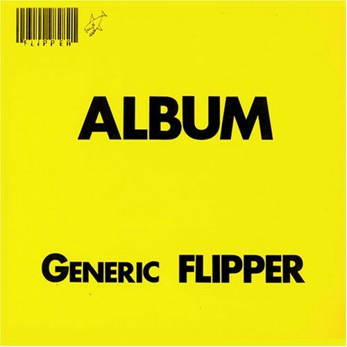 Album: Generic Flipper by Flipper (CD, 2008) for sale online | eBay