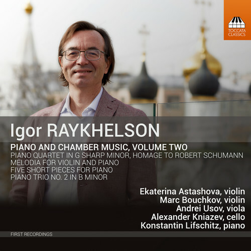 Piano & Chamber Music 2 by Raykhelson / Astashova / Lifschitz (CD, 2019 ...