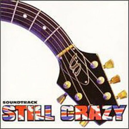 Still Crazy (Original Soundtrack) by Various (CD, 2008) for sale online ...