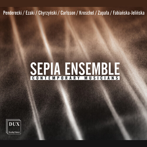 Sepia Ensemble Contemporary by Winkowska / Carlsson / Chyrzyns (CD ...