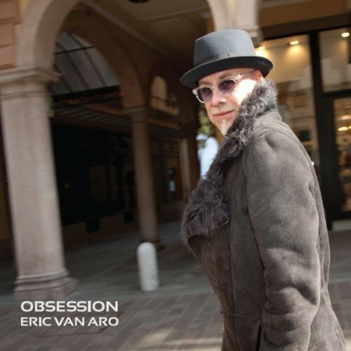 Obsession by Eric Van Aro (CD, 2013) for sale online | eBay