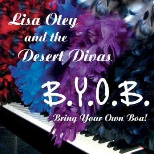 Bring Your Own Boa! by Lisa Otey & the Desert Divas (CD, 2011) for sale ...