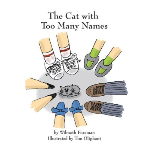 Cat with Too Many Names by Wilmoth Foreman (2022, Trade Paperback) for ...