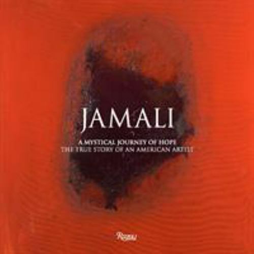 Jamali: a Mystical Journey of Hope : The True Story of an American ...