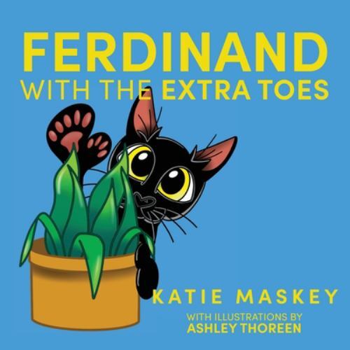 Ferdinand with the Extra Toes by Katie Maskey (2020, Trade Paperback ...