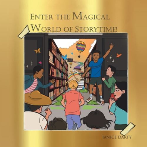 Enter the Magical World of Story Time by Janice Darty (2022, Trade ...