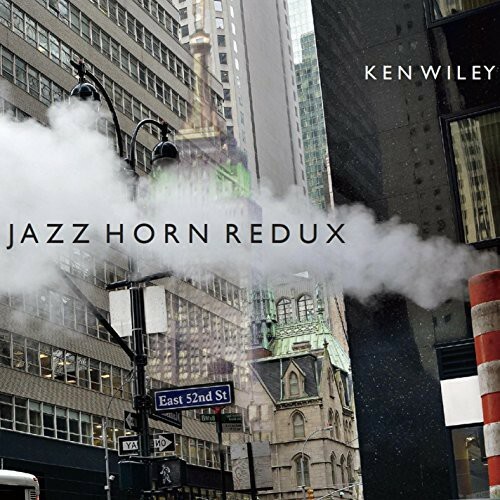 Jazz Horn Redux by Ken Wiley (CD, 2014) for sale online | eBay