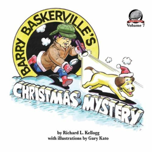 Barry Baskerville's Christmas Mystery by Richard Kellogg (2020, Trade ...
