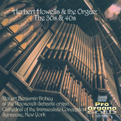 Herbert Howells & the Organ 30s & 40s by Herbert Howells (CD, 2001) for ...