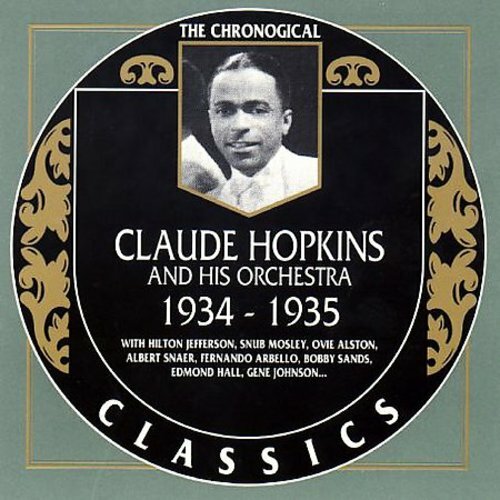 Claude Hopkins & His Orchestra 1934-35 by Hopkins, Claude (CD, 1996 ...