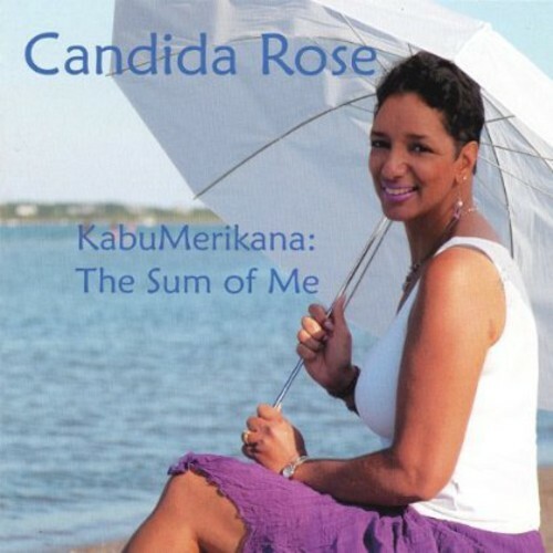 Kabumerikana: the Sum of Me by Candida Rose (CD, 2006) for sale online ...