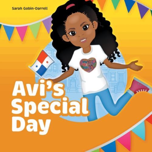 Avi's Special Day by Sarah Gobin-Darrell (2021, Trade Paperback) for ...