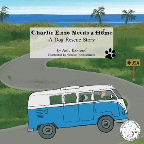 Charlie Enzo Needs a Home by Amy Baklund (2021, Trade Paperback) for ...