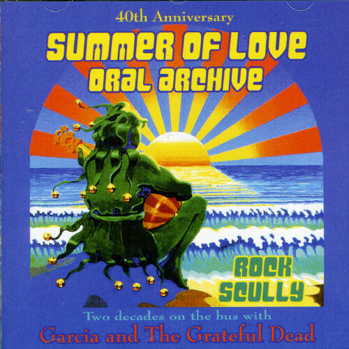 Two Decades on the Bus with Garcia and the Grateful Dead by Rock Scully ...