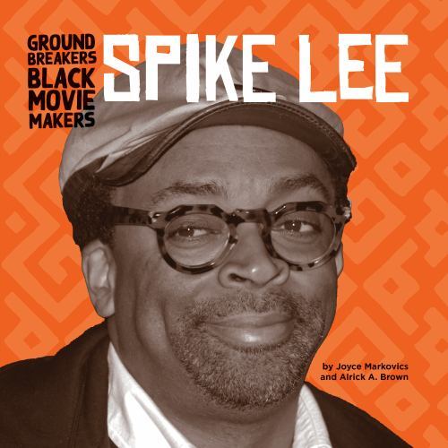 Spike Lee by Alrick A. Brown and Joyce Markovics (2023, Trade Paperback ...
