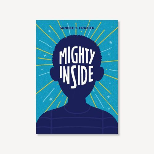 Mighty Inside by Sundee Frazier (2021, Hardcover) for sale online | eBay UK