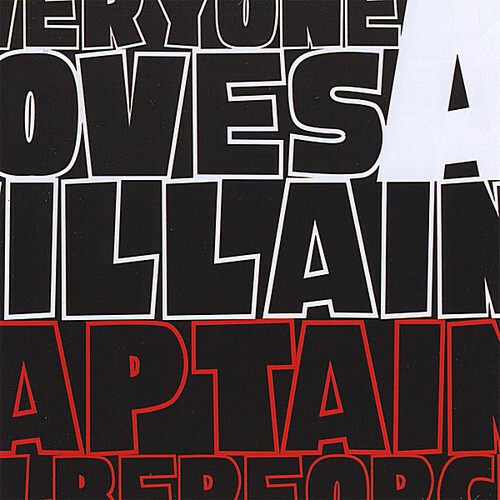 Everyone Loves a Villain by Captain Wilberforce (CD, 2008) for sale ...