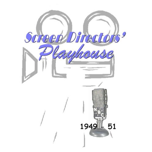 Screen Directors Playhouse - Old Time Radio Show