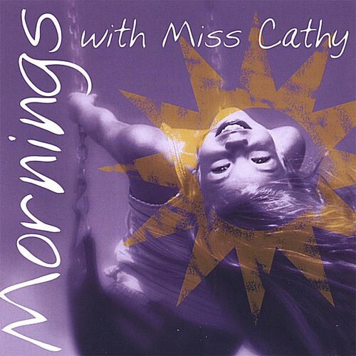 Mornings with Miss Cathy by Miss Cathy (CD, 2005) for sale online | eBay