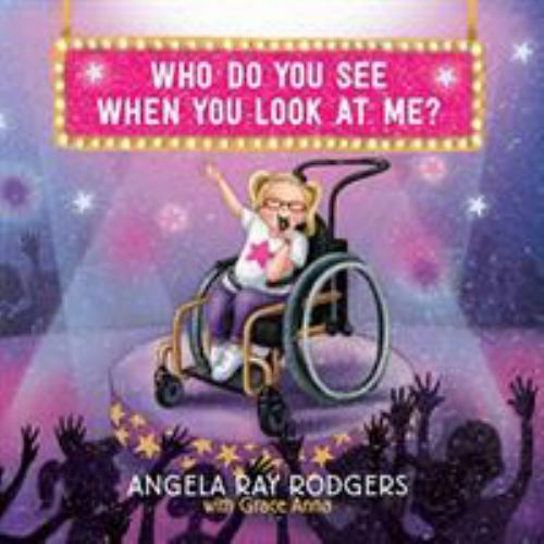 Who Do You See When You Look at Me? by Angela Ray Rodgers (2019 ...
