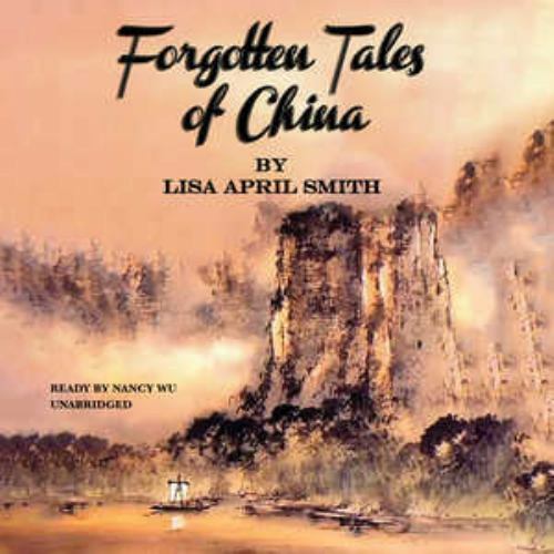 Forgotten Tales of China by Lisa April Smith (2016, Compact Disc) for ...
