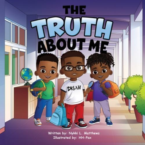 Truth about Me by Nykki L. Matthews (2021, Trade Paperback) for sale ...