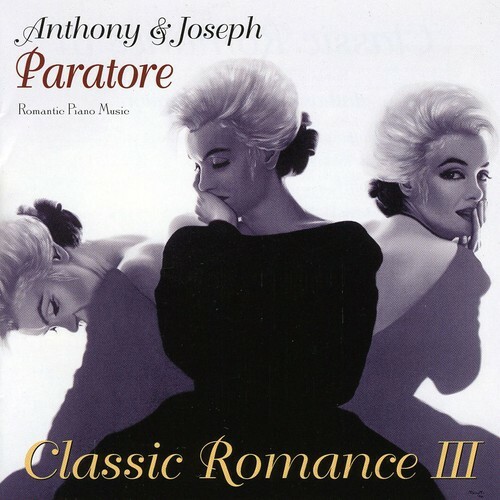 Classic Romance 3 by Paratore, Anthony & Joseph (CD, 2000) for sale ...