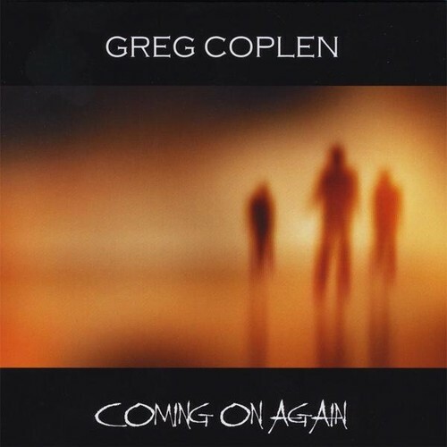 Coming on Again by Greg Coplen (CD, 2008) for sale online | eBay