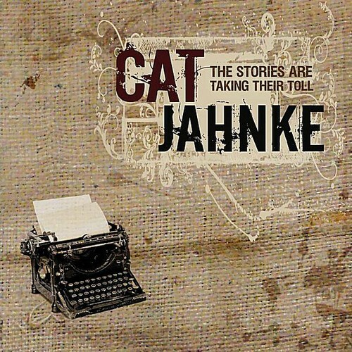 Stories Are Taking Their Toll by Cat Jahnke (CD, 2010) for sale online ...