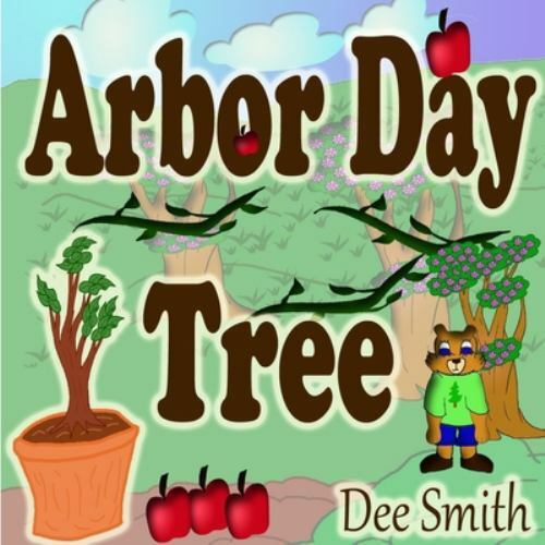 Arbor Day Tree : Arbor Day Rhyming Picture Book for Preschoolers and ...